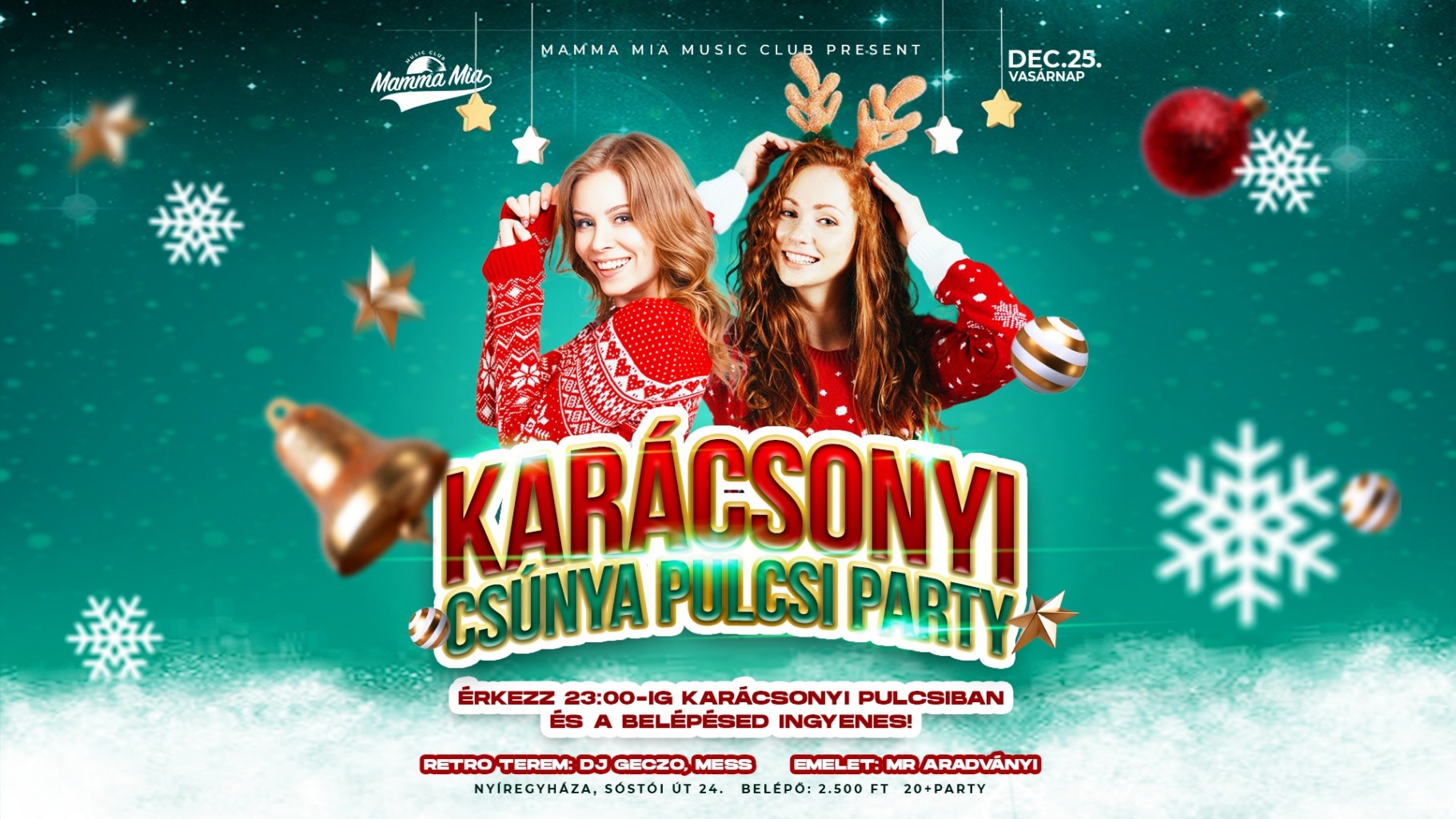 KARÁCSONYI CSÚNYA PULCSI PARTY - DJ.GECZO/MESS/MR. ARADVÁNYI | GoTourist