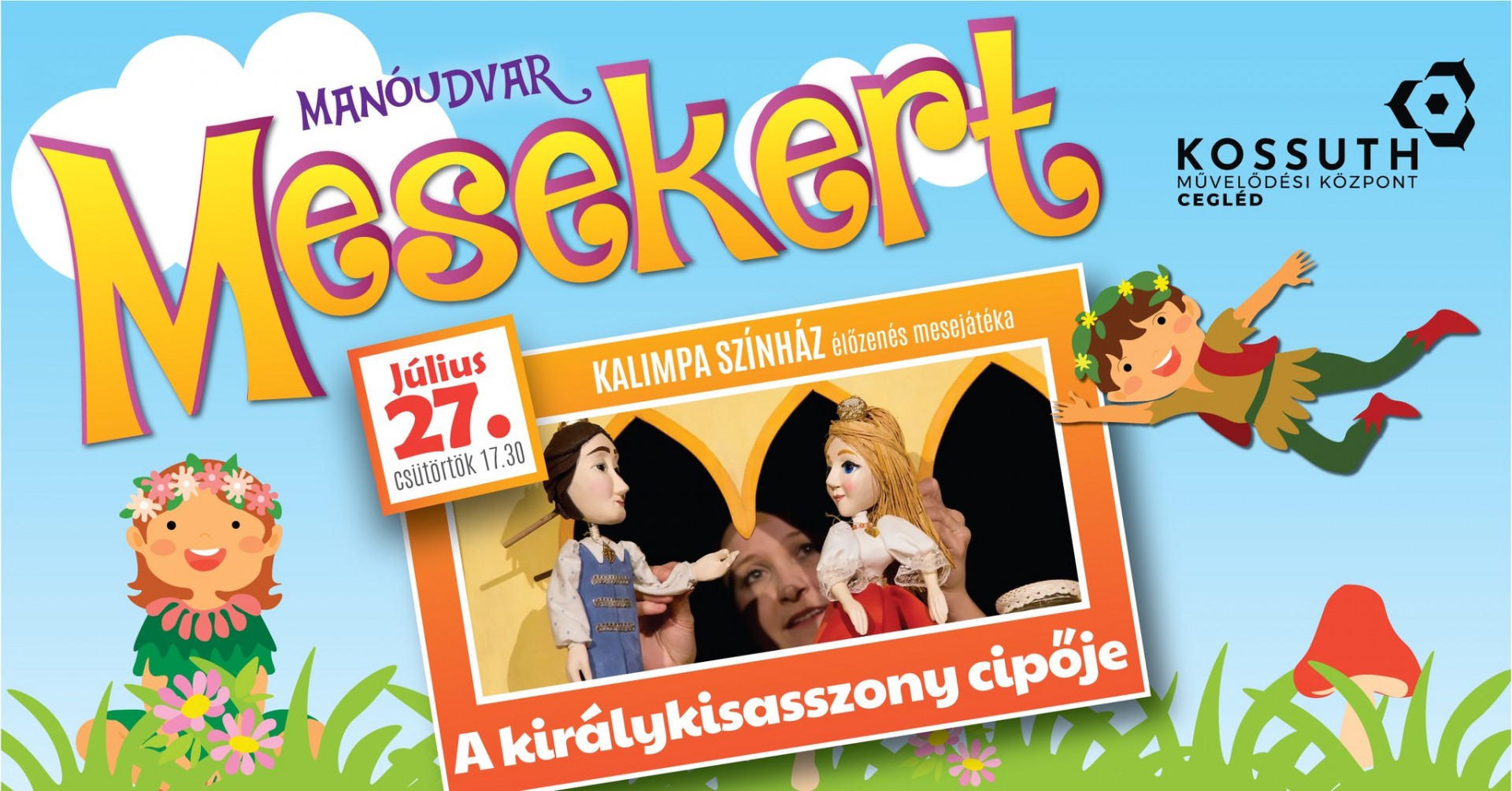 Mesekert - Kalimpa Színház élőzenés mesejátéka - A királykisasszony ...