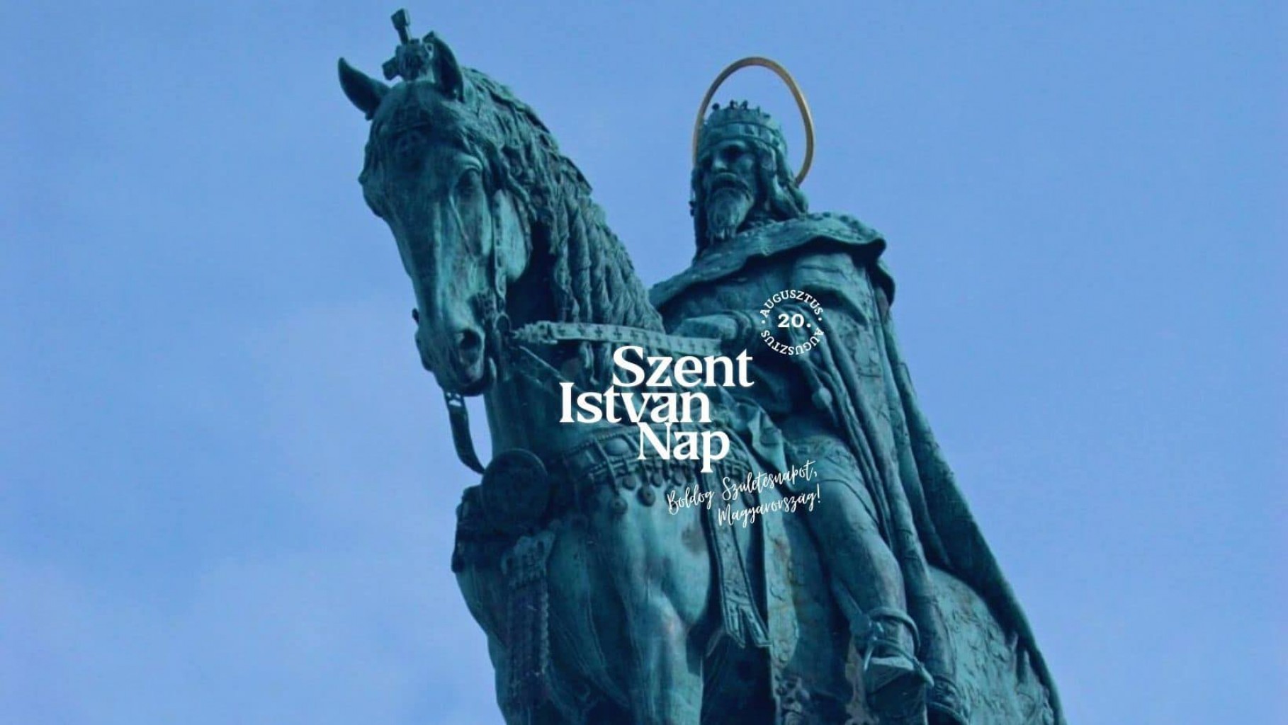 Szent István Nap – Isten éltessen Magyarország! 2023 | GoTourist
